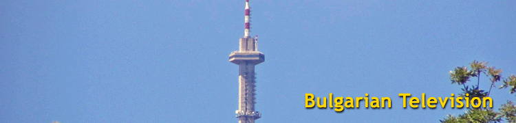 Bulgarian Television - Invest Bulgaria.com